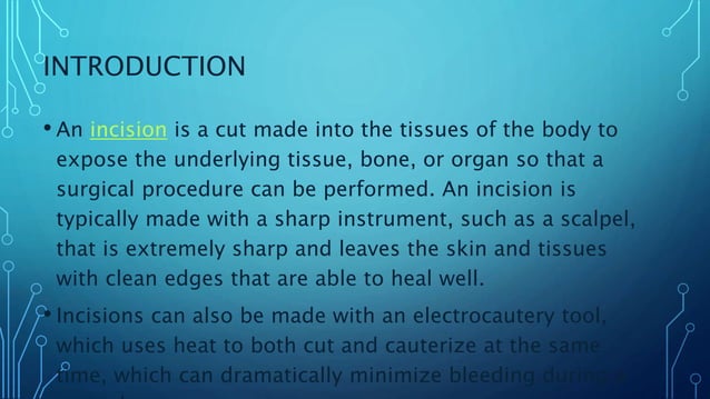Surgical incisions | PPTX