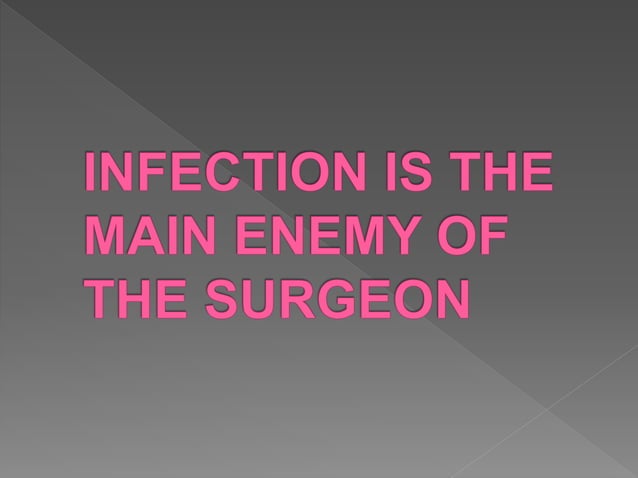 Surgical infection | PPTX