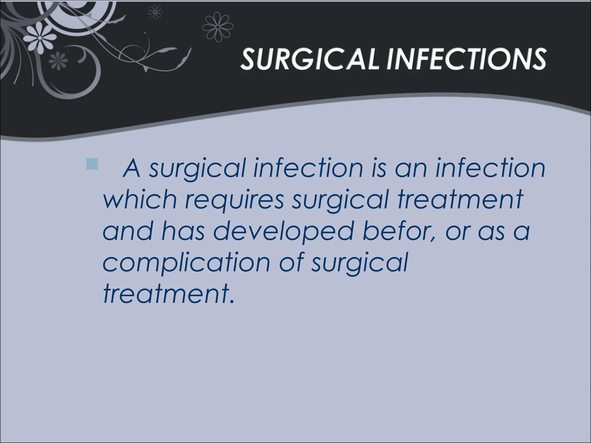 surgical infection and wounds by dr dany.pptx