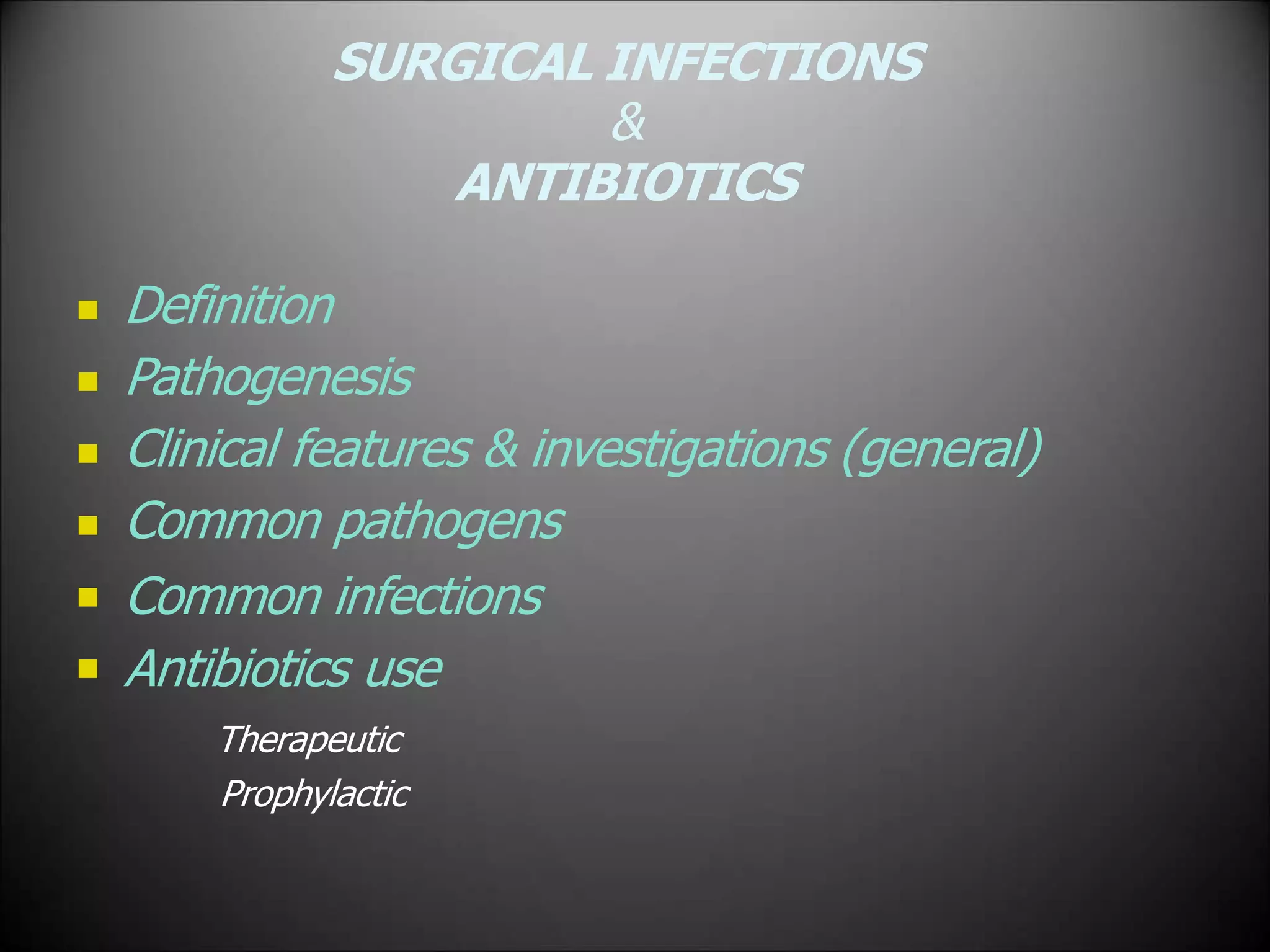 Surgical infections | PPTX