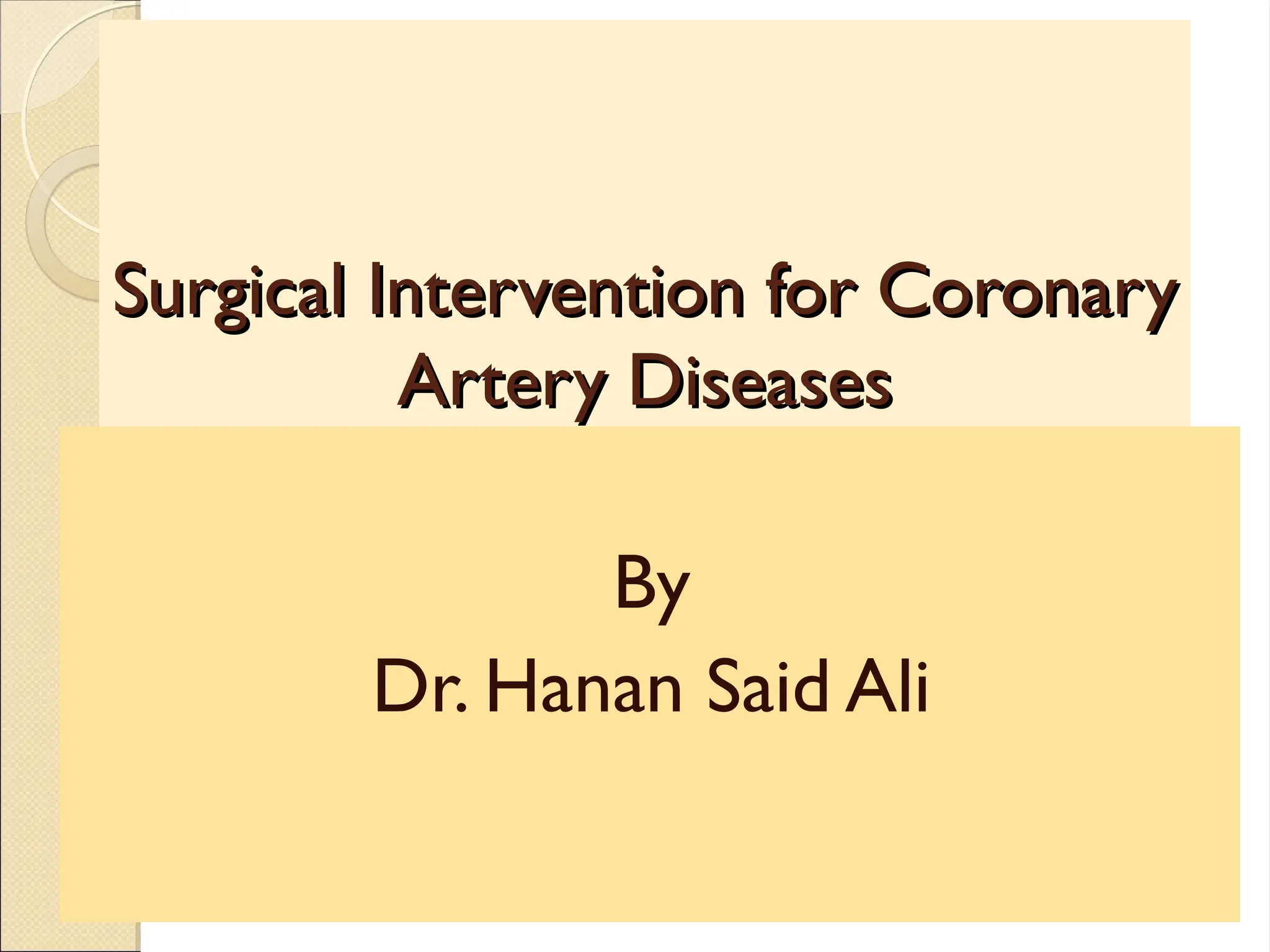 Surgical Intervention for Coronary Artery Diseases.ppt