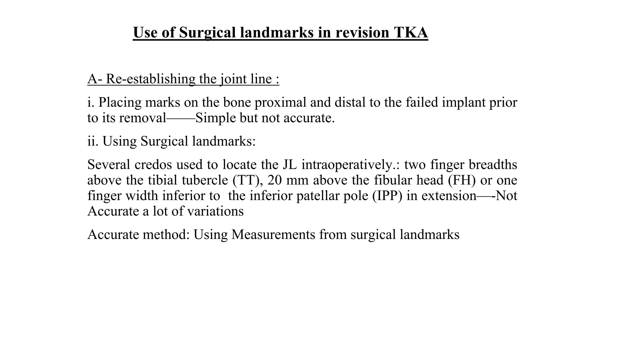 Surgical landmarks in revision total knee | PPTX