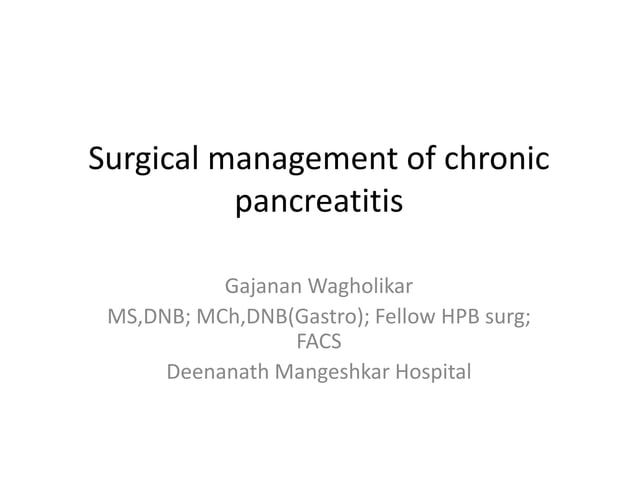 surgical management of chronic pancreatitis.pptx