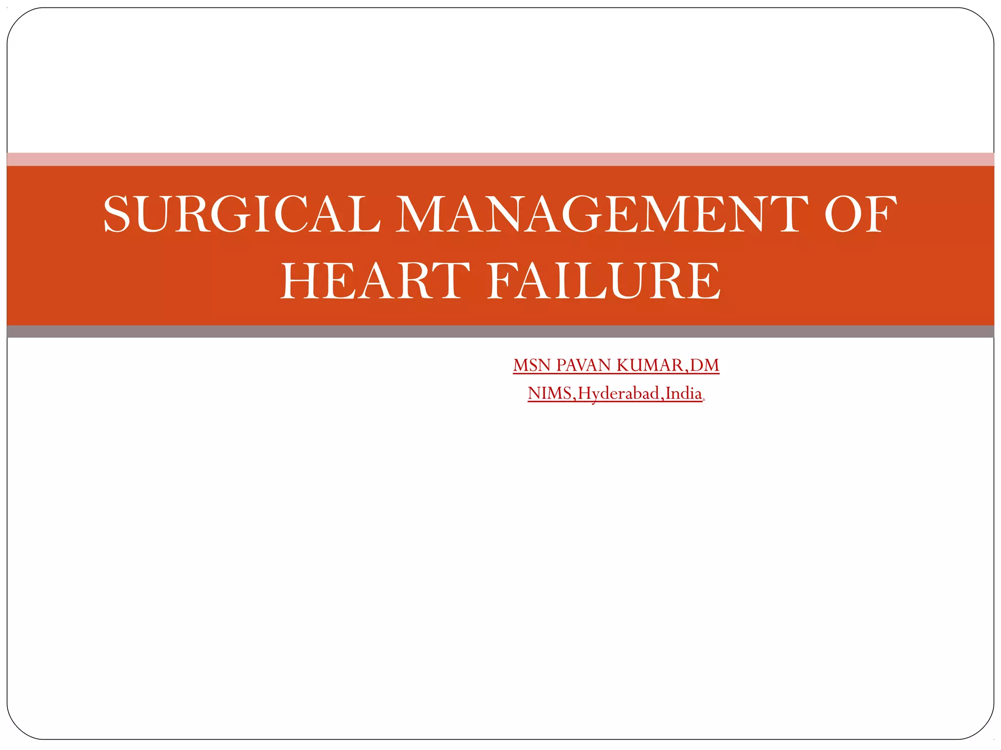 Surgical management of heart failure | PPT