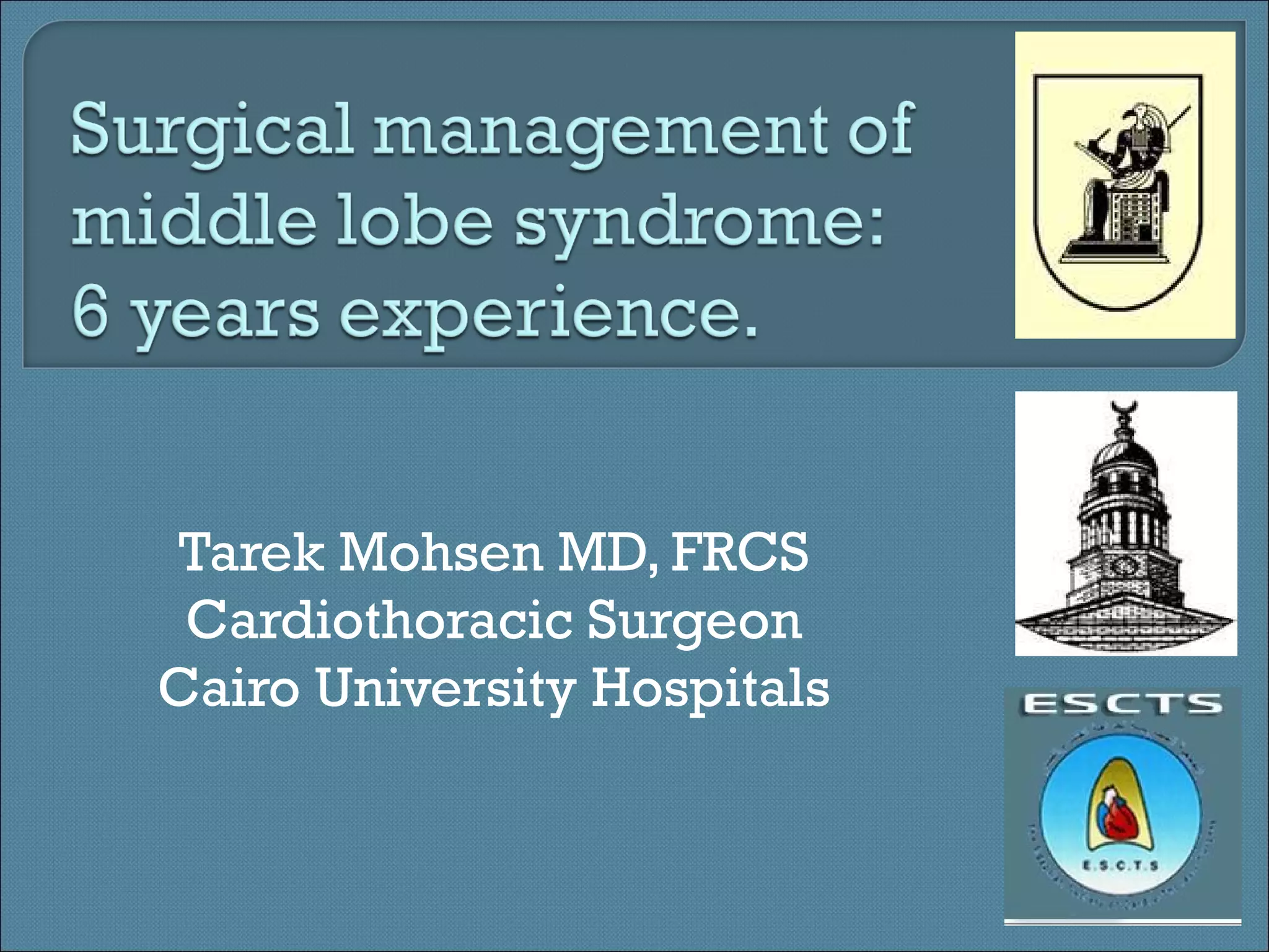 Surgical management of middel lobe syndrome | PPT