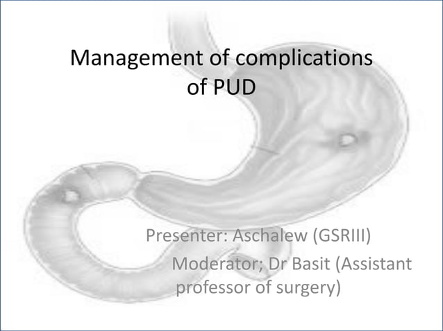 Surgical Management of PUD complications may 2024.pptx