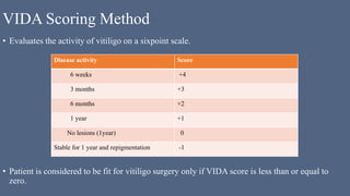 SURGICAL MANAGEMENT OF VITILIGO VULGARIS | PPTX