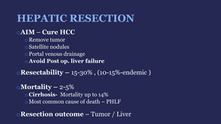 SURGICAL Mx of HCC 2021 . Dr ZEKI Abdurahman Abubeker | PPT