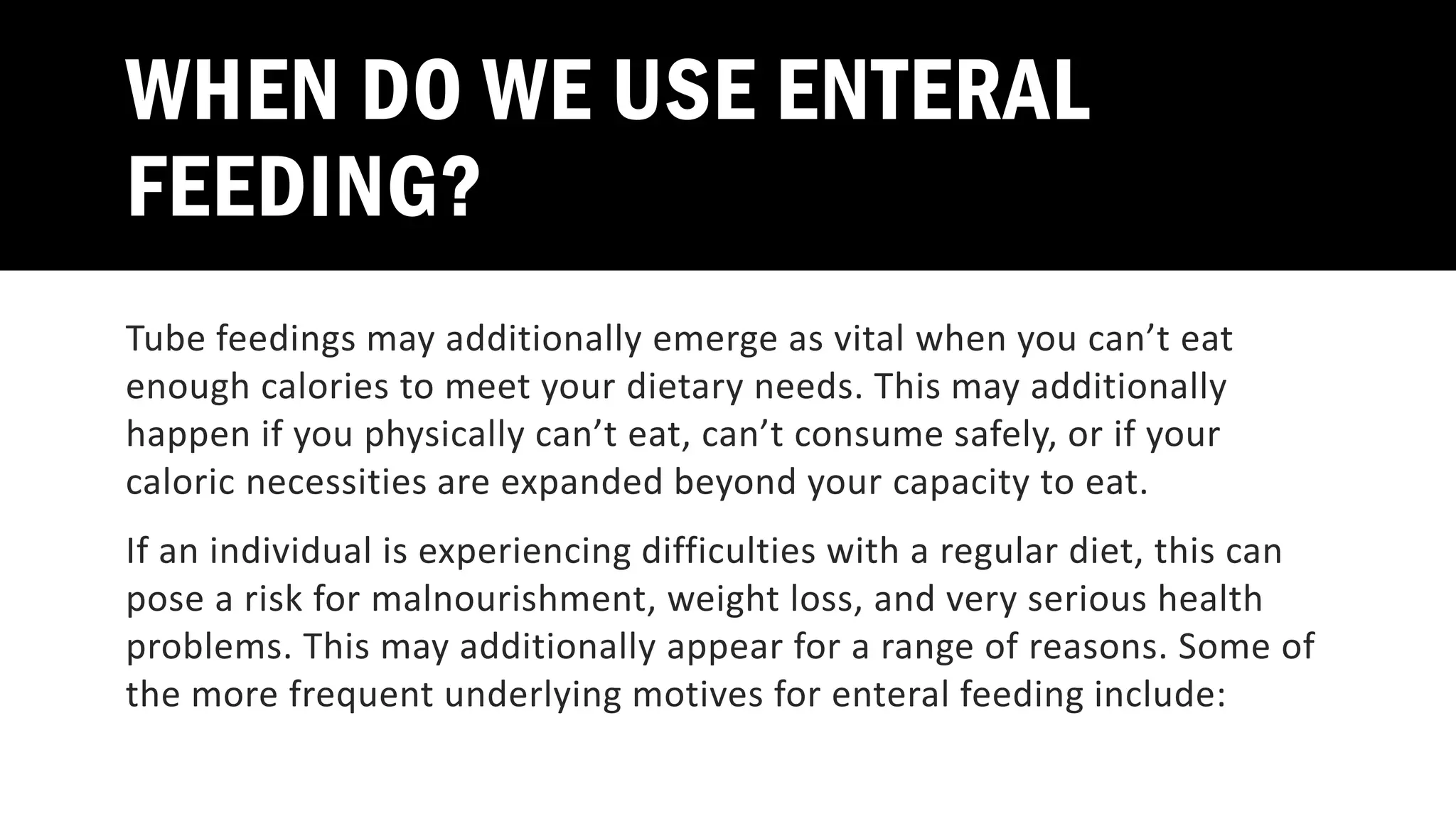 Surgical Nutrition – Enteral Feeding- How does it function and When to ...