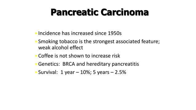 Surgical pathology of hepatobiliary tree and pancreas | PPT