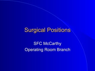 Surgical posotion | PPT | Lung and Respiratory Health | Diseases and ...