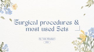 Surgical procedures & most used Sets.pdf