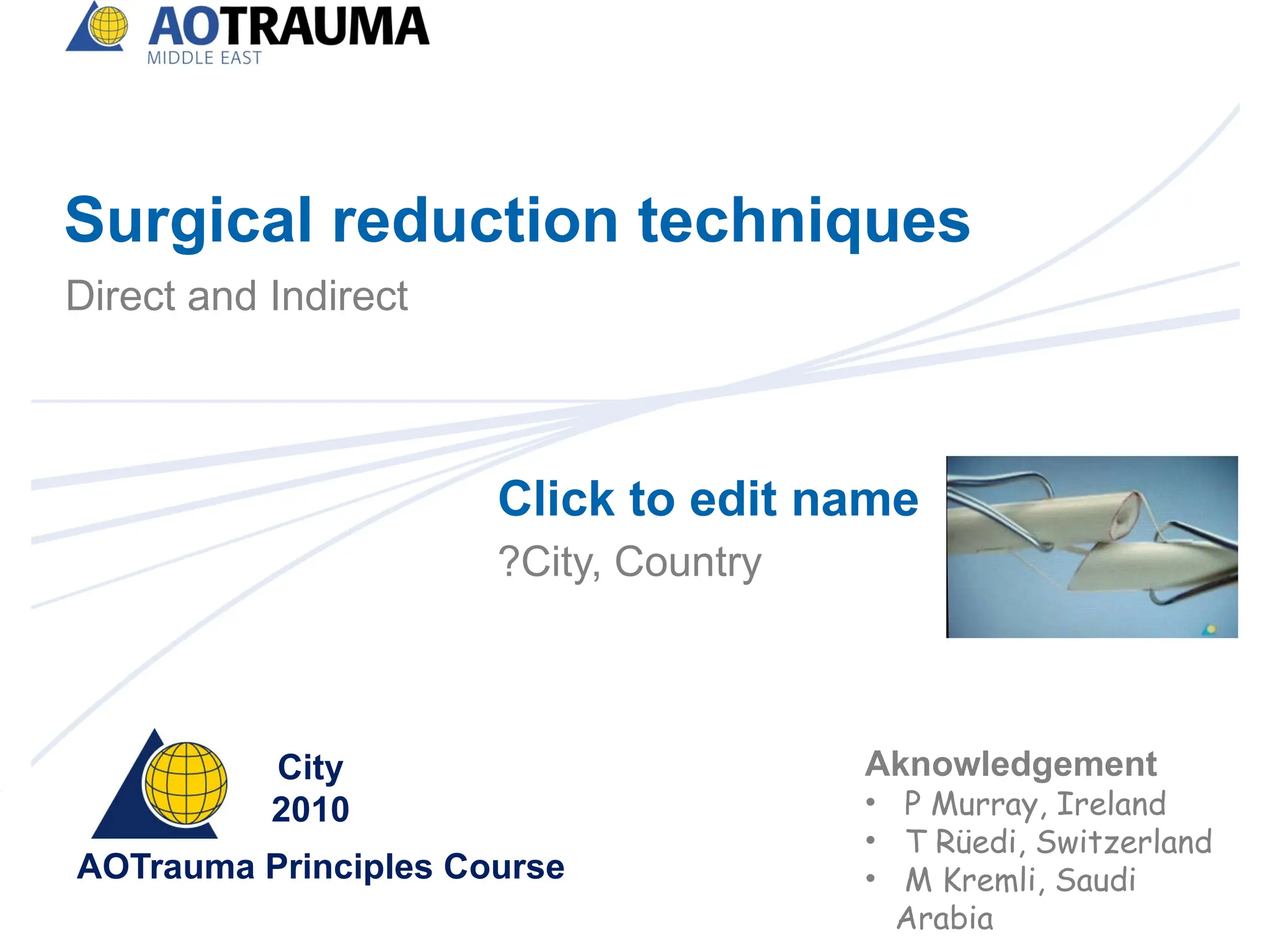 Surgical Reduction Techniques - AOTME.pptx