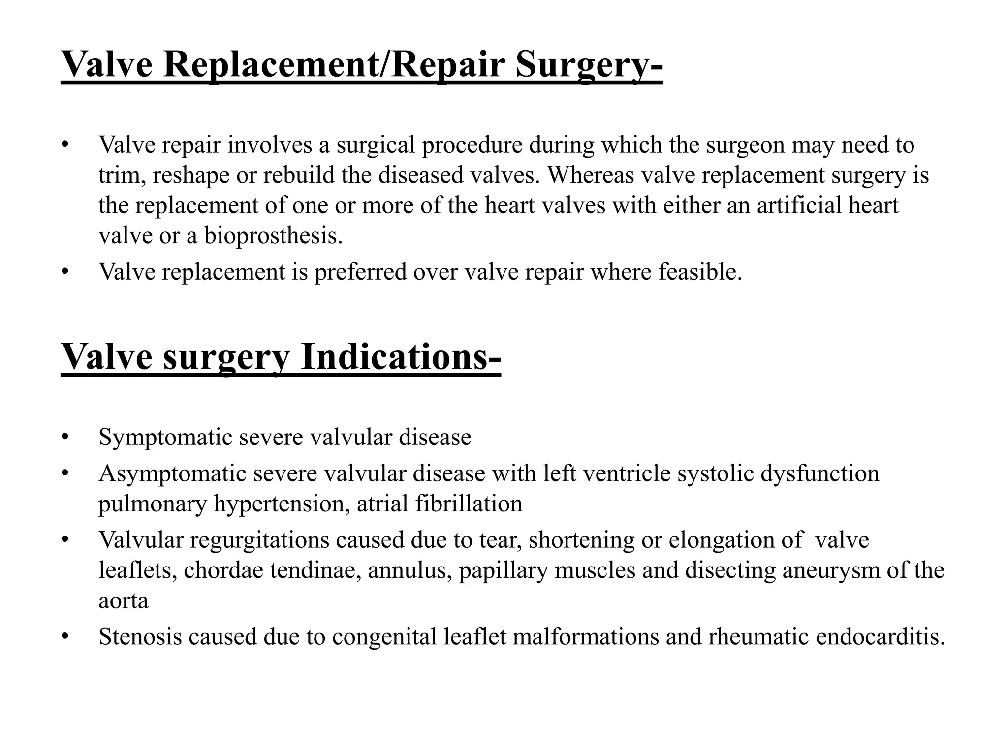 Surgical repair and replacement of diseased valves ppt. | PPTX