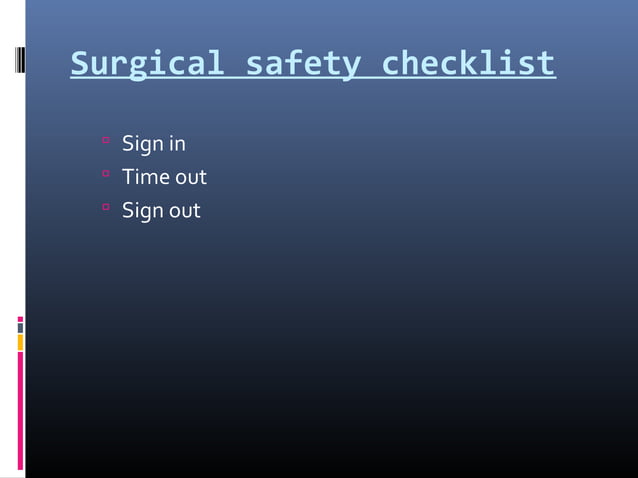 Surgical safety checklist | PPT