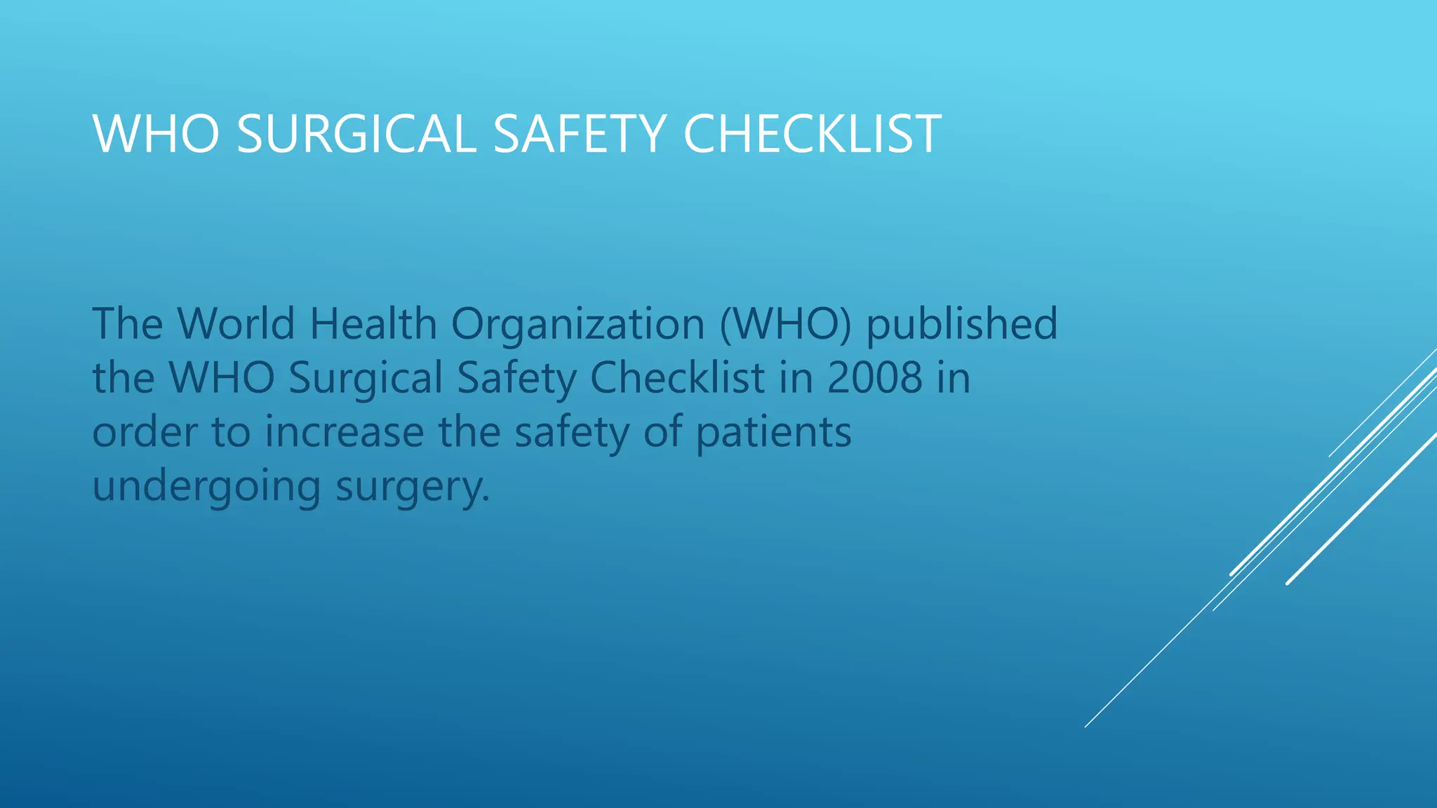 WHO SURGICAL SAFETY CHECKLIST 2008 .pptx