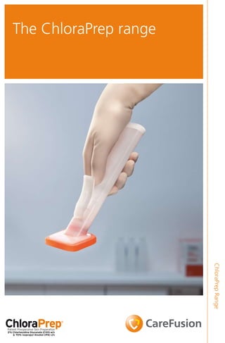 Surgical Sales Aid | ChloraPrep UK Infection Prevention & Control | PDF