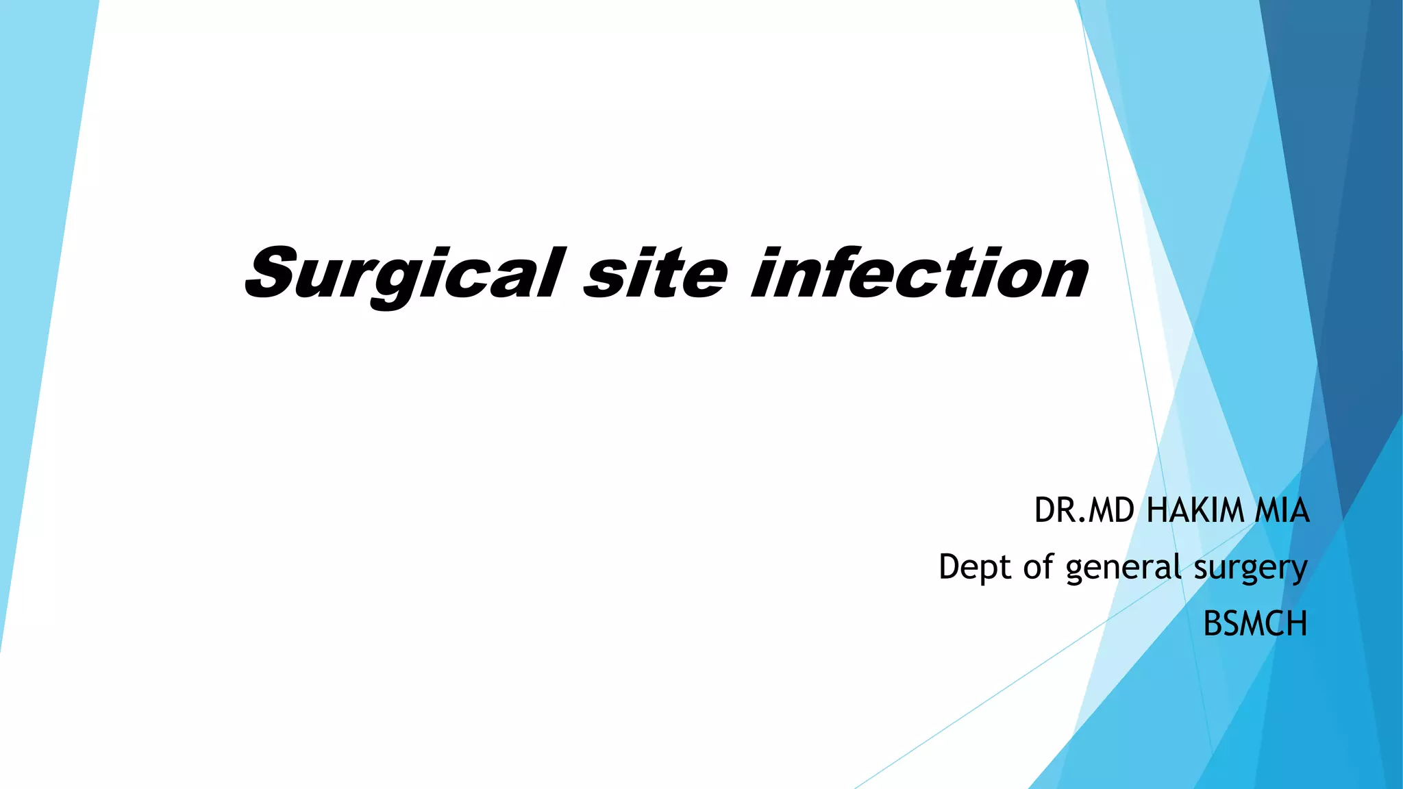 Surgical site infection.pptx