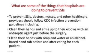SURGICAL SITE INFECTIONS an update working protocol | PPT