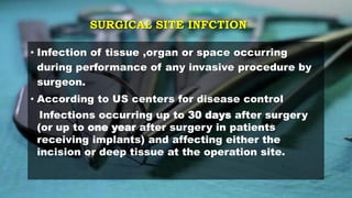 Surgical site infections | PPTX