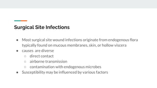 Surgical Site Infections, pathophysiology, and prevention.pptx