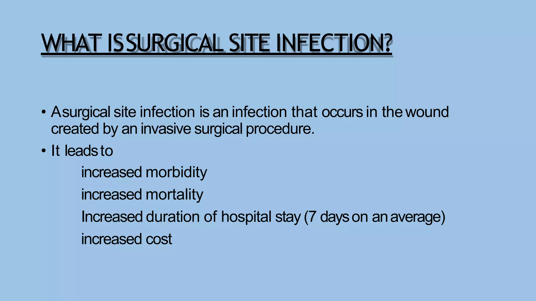 SURGICAL SITE INFECTIONS ppt.pptx