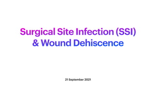 Surgical Site Infection & Wound Dehiscence .pdf