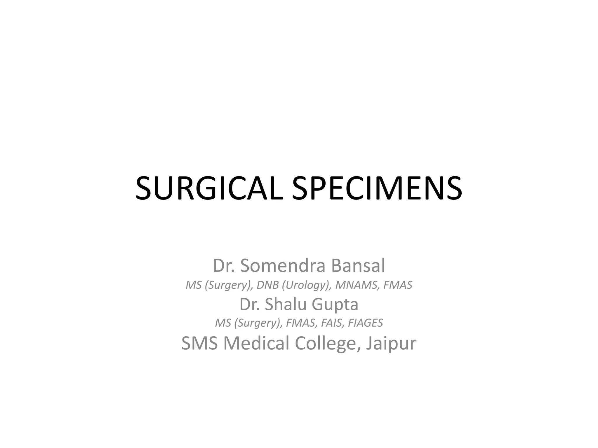 Surgical pathology specimens | PPTX
