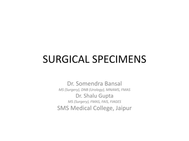 Surgical pathology specimens | PPTX