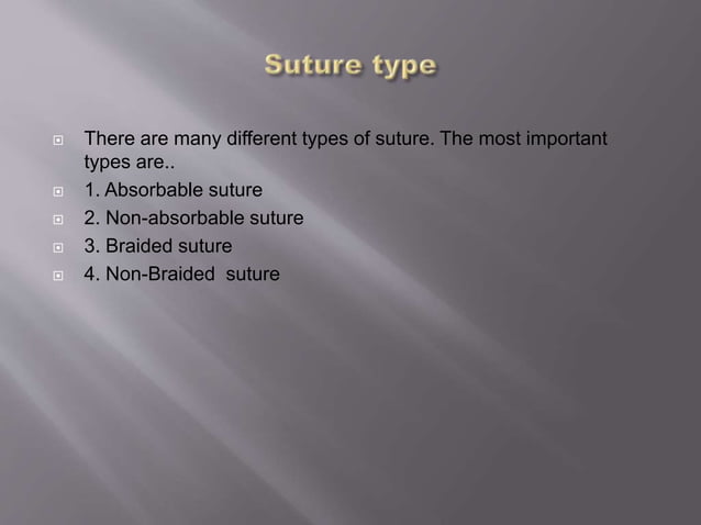 Surgical suture | PPTX | Surgery | Medical Health