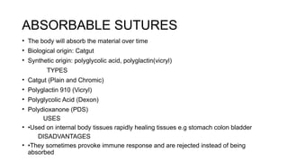 surgical sutures, sutures commonly use in surgery | PPTX