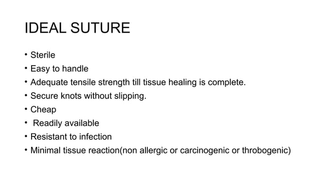 surgical sutures, sutures commonly use in surgery | PPT