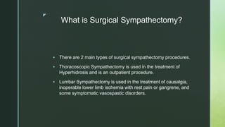 Surgical Sympathectomy Presentation Chris Nunley.pptx