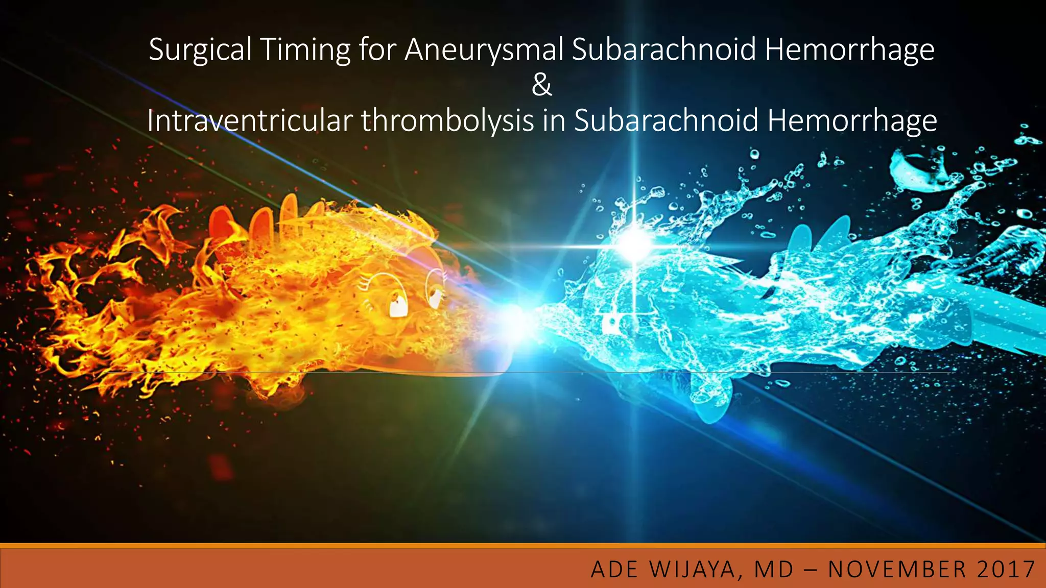 Surgical Timing & Intraventricular TPA in SAH | PPTX