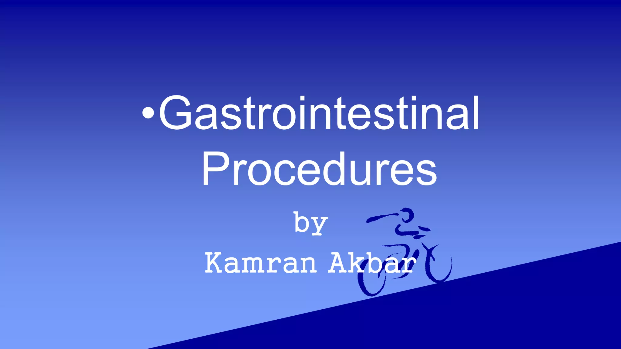 GastroIbtestinal Procedures | PPTX | Digestive Disorders | Diseases and ...
