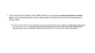 Surgical Treatment of Ischemic Mitral Regurgitation | PPTX