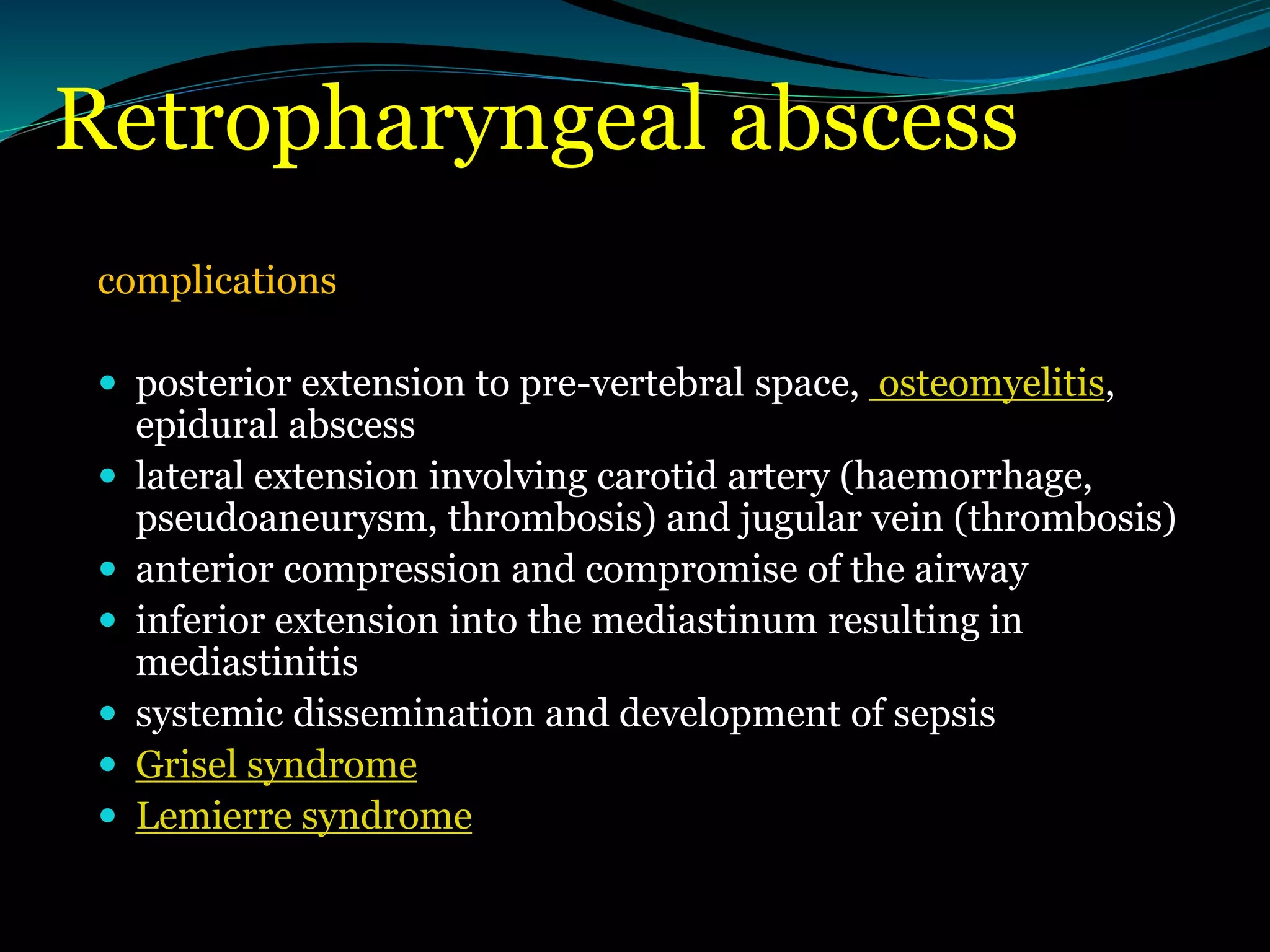 Surgical treatment of paraphyrngeal and retropharyngeal abscesses | PPTX