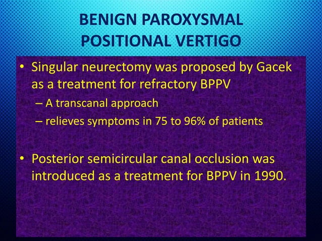 Surgical treatment of peripheral vestibular disorders | PPT