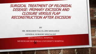 Surgical treatment of pilonidal disease | PPTX