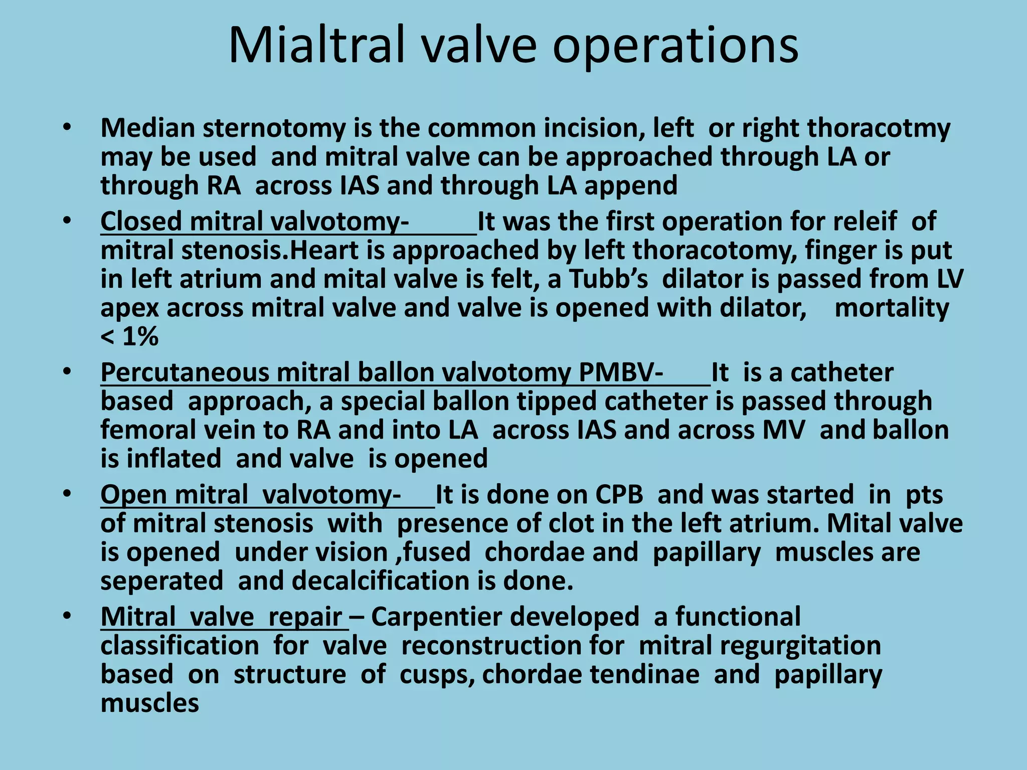 Surgical treatment of Valvular Heart diseases | PPTX