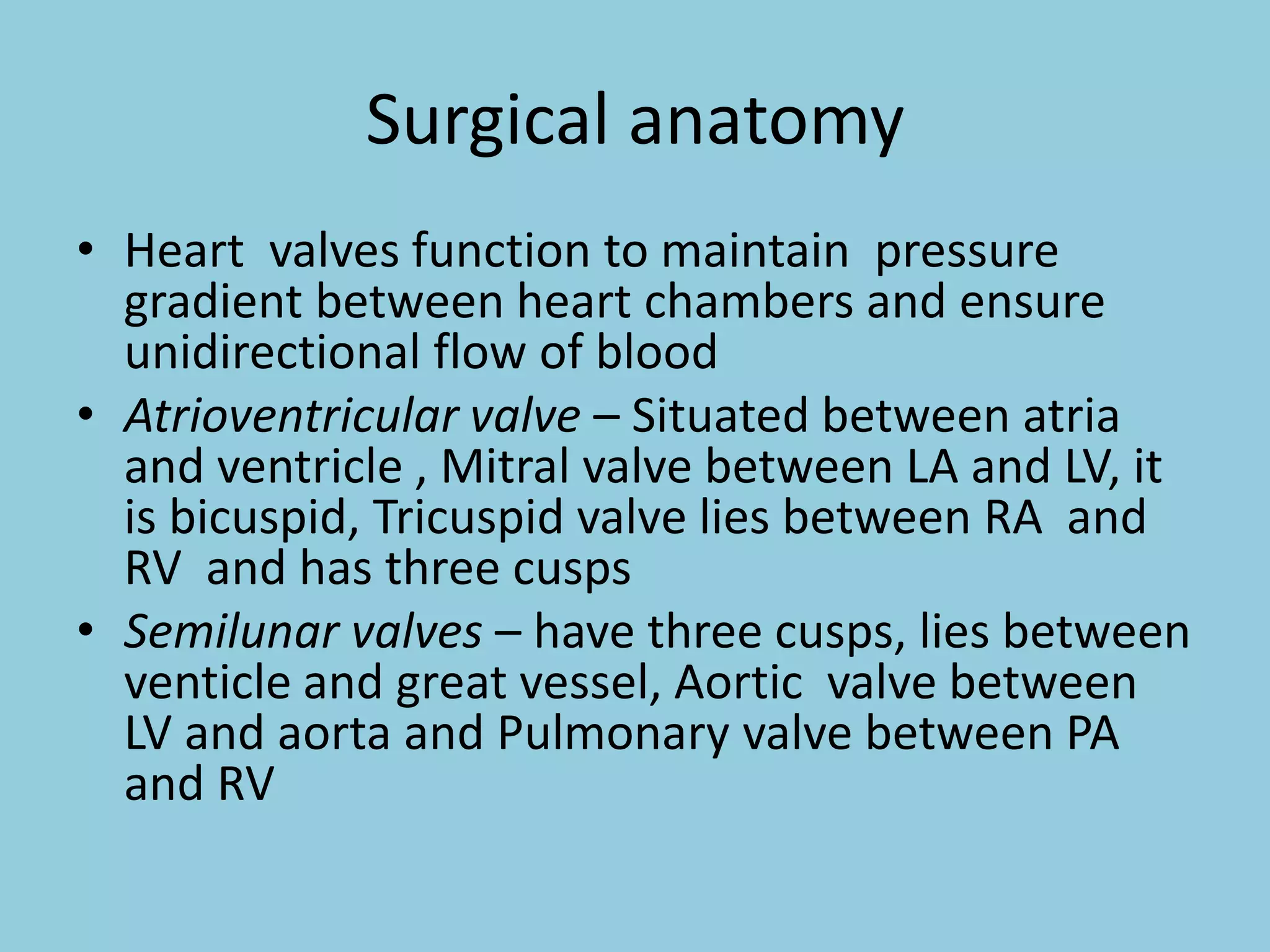 Surgical treatment of Valvular Heart diseases | PPTX