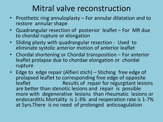 Surgical treatment of Valvular Heart diseases | PPTX