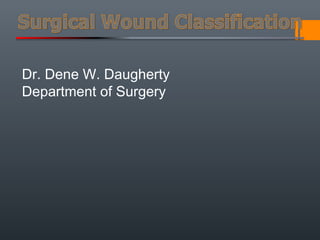 Surgical Site Wound Classification
