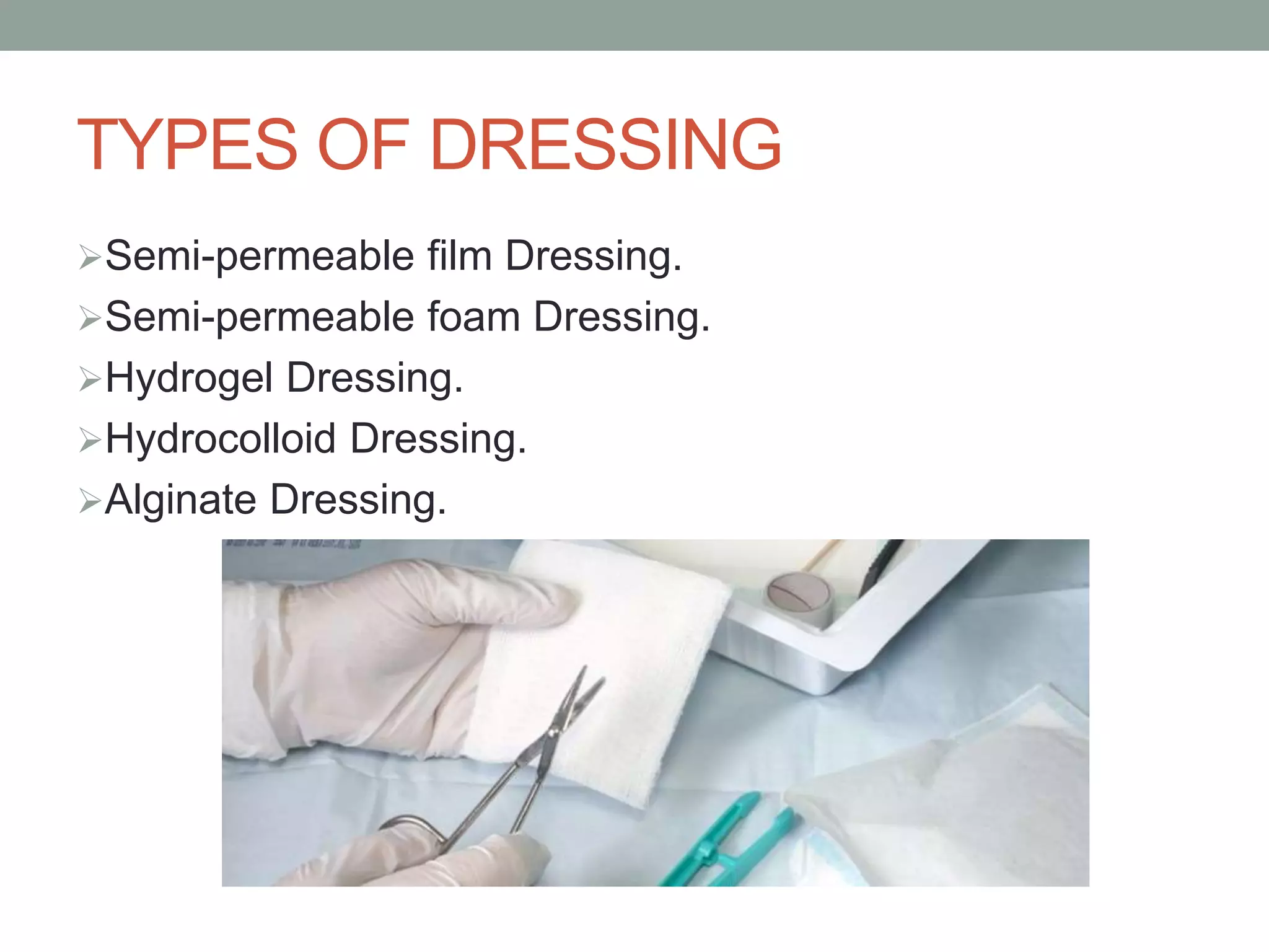 Surgical wound dressing | PPTX