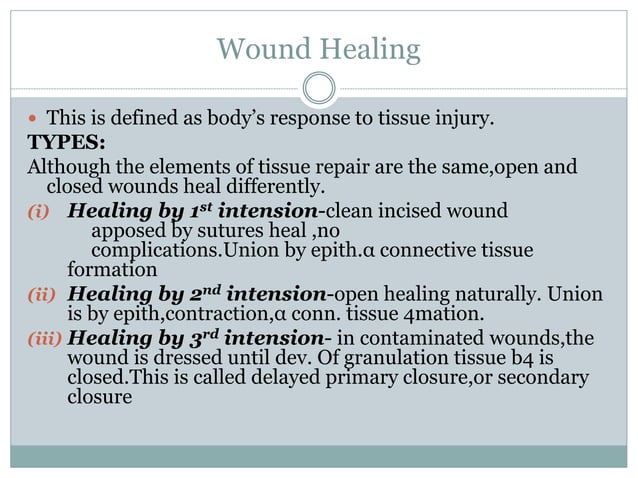 SURGICAL_WOUNDS,CLASSIFICATIONS,WOUND_HEALING_AND_COMPLICATIONS.ppt