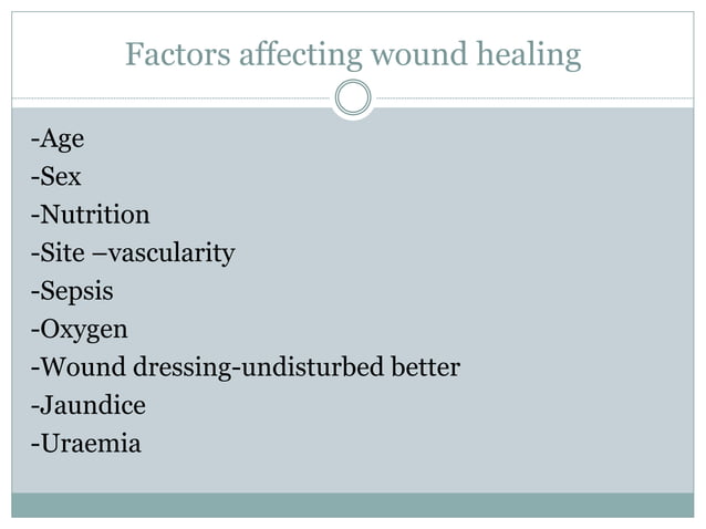 SURGICAL_WOUNDS,CLASSIFICATIONS,WOUND_HEALING_AND_COMPLICATIONS.ppt