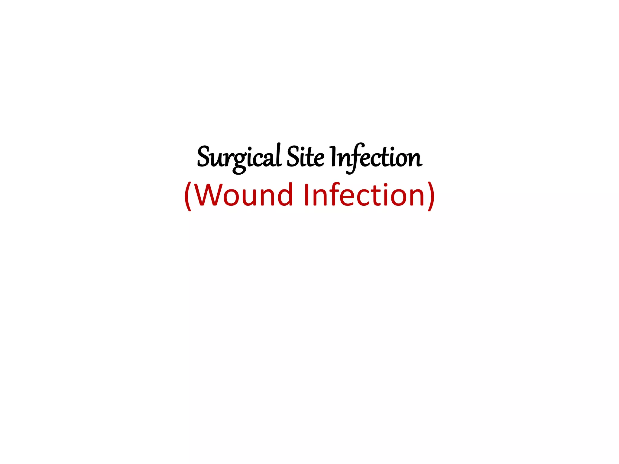 Surgical site infection | PPTX