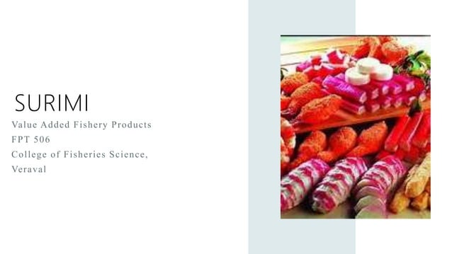 SURIMI and surimi based analogue products | PPTX | Chemistry | Science