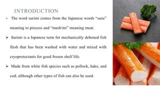 SURIMI and surimi based analogue products | PPTX