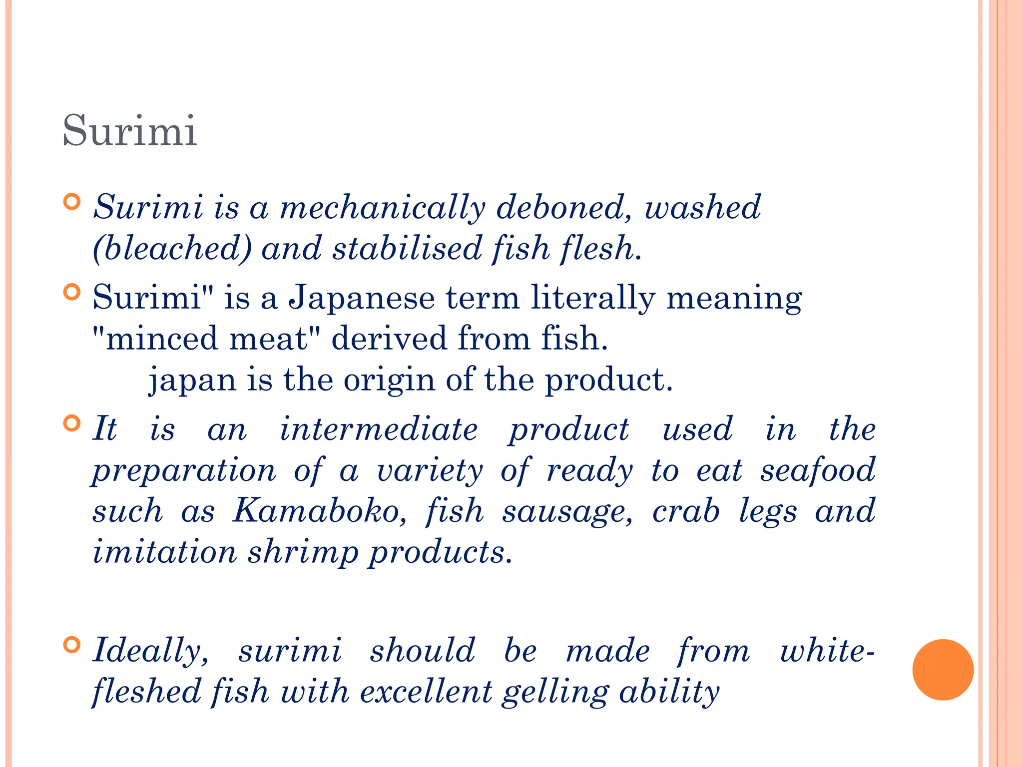 Definition, processing steps, fish products of SURIMI Dr Nermin.pptx